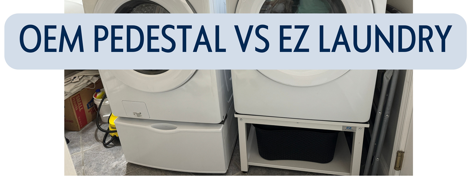 Comparing the EZ Laundry Pedestal to OEM Drawer Pedestals: A Comprehen